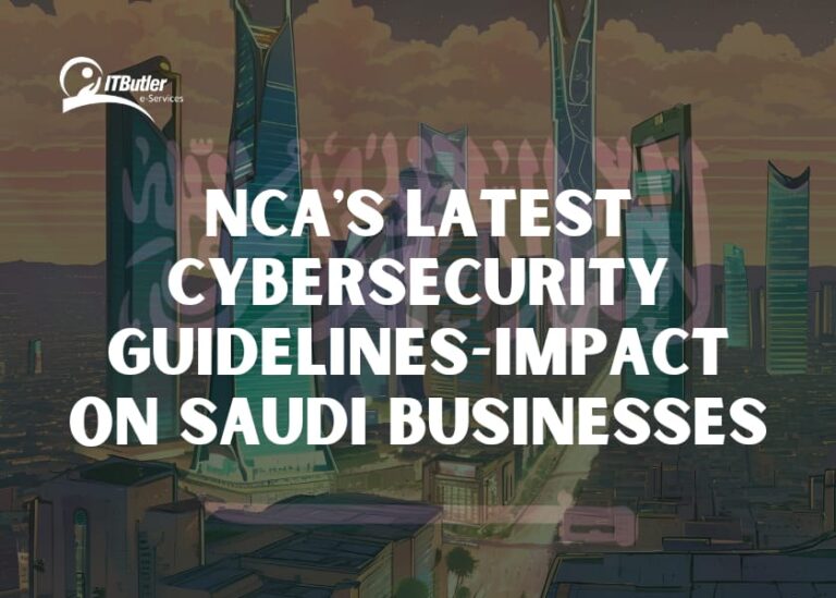 NCA Guidelines- Their Impact on Saudi Businesses