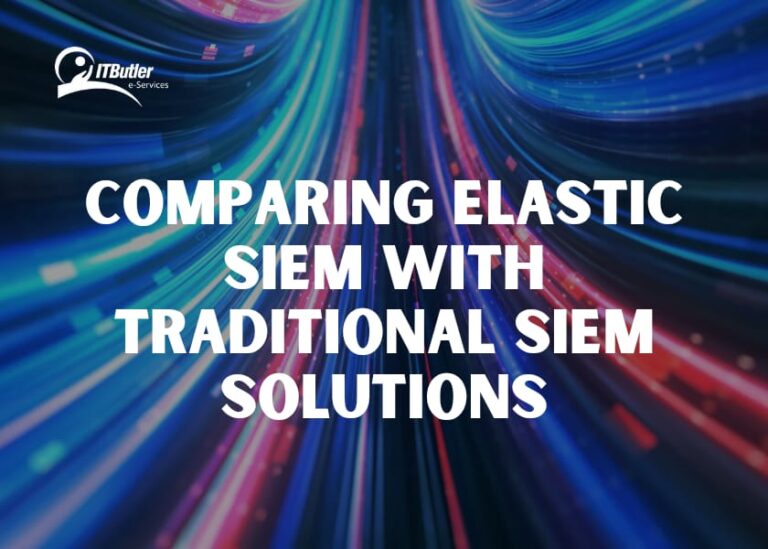 Elastic and Traditional SIEM-A Comparison