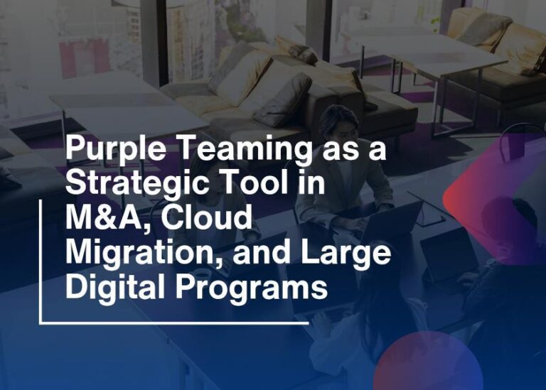 Strategic Tool in M&A: Effective Purple Teaming